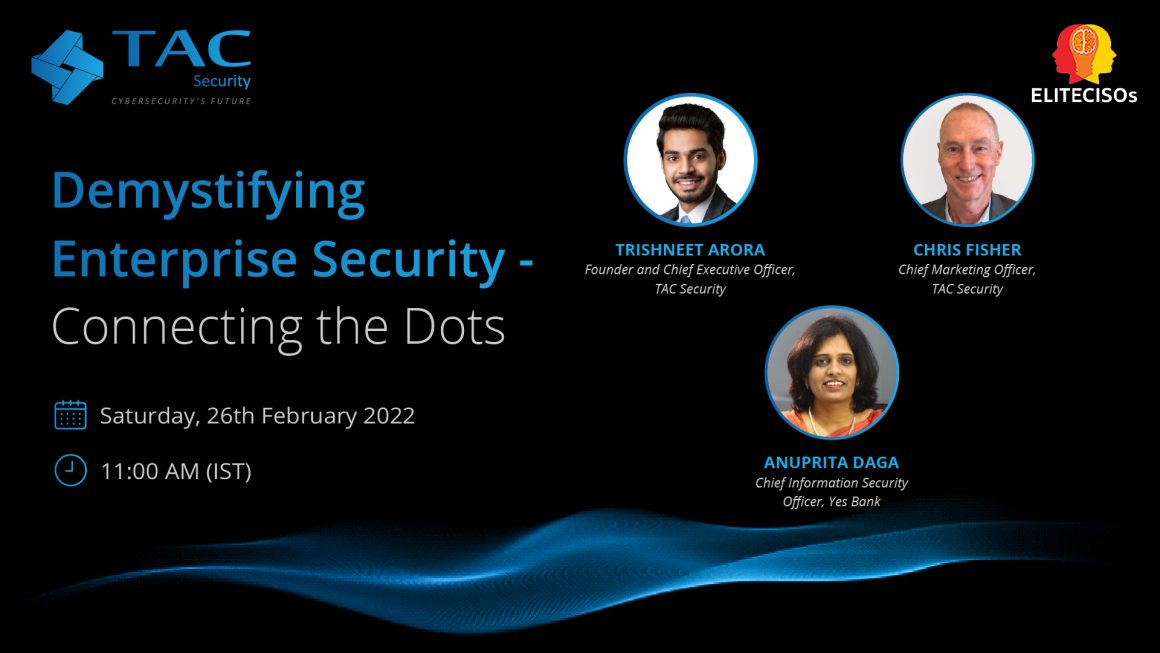 Demystifying Enterprise Security Connecting The Dots Tac Security