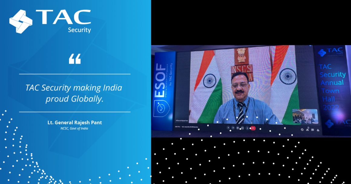 TAC Security making India proud Globally: Lt. General Rajesh Pant, NCSC ...