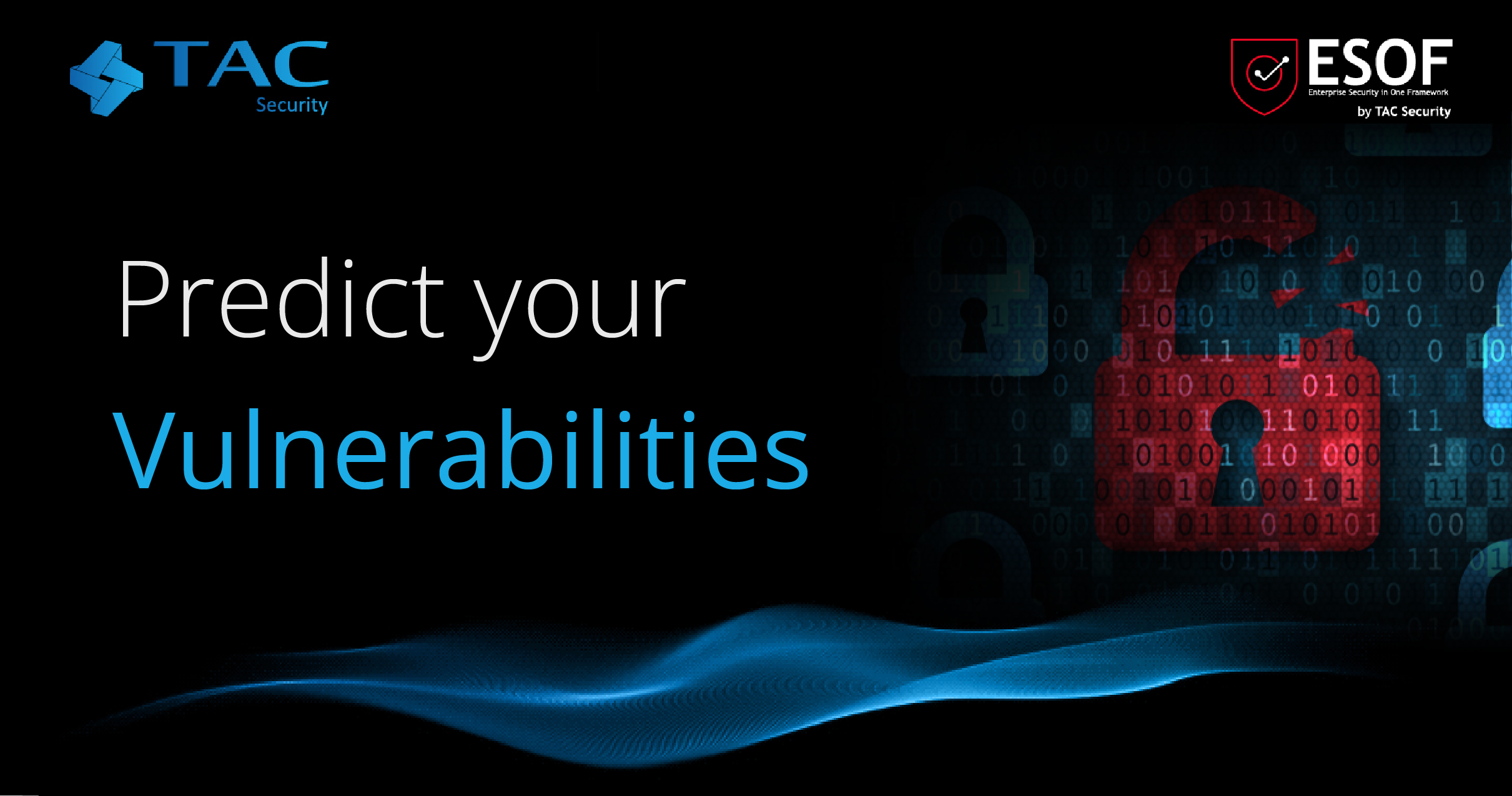 Predict Your Vulnerabilities | TAC Security