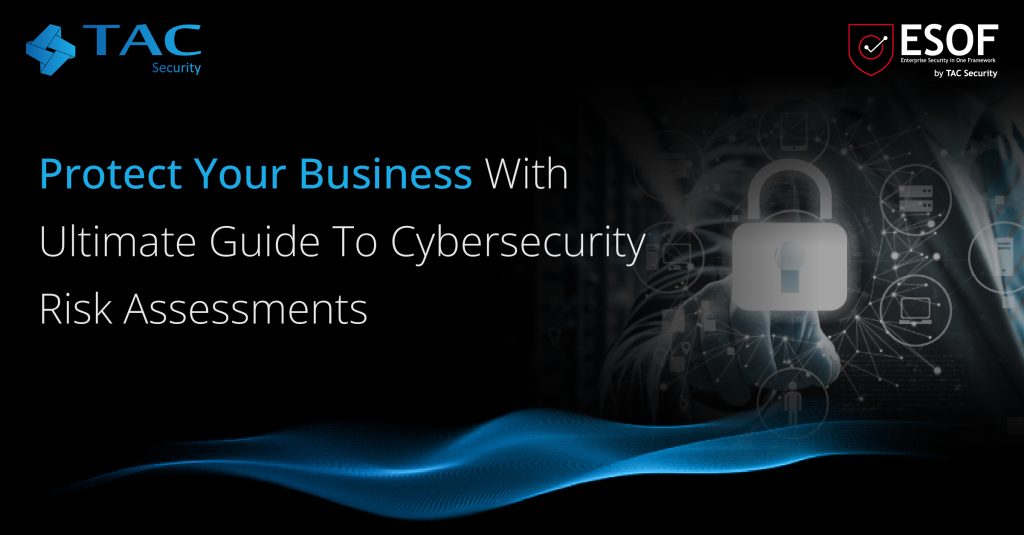 Protect your business with ultimate Guide to Cybersecurity Risk ...