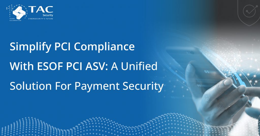 Simplify PCI Compliance with ESOF PCI ASV