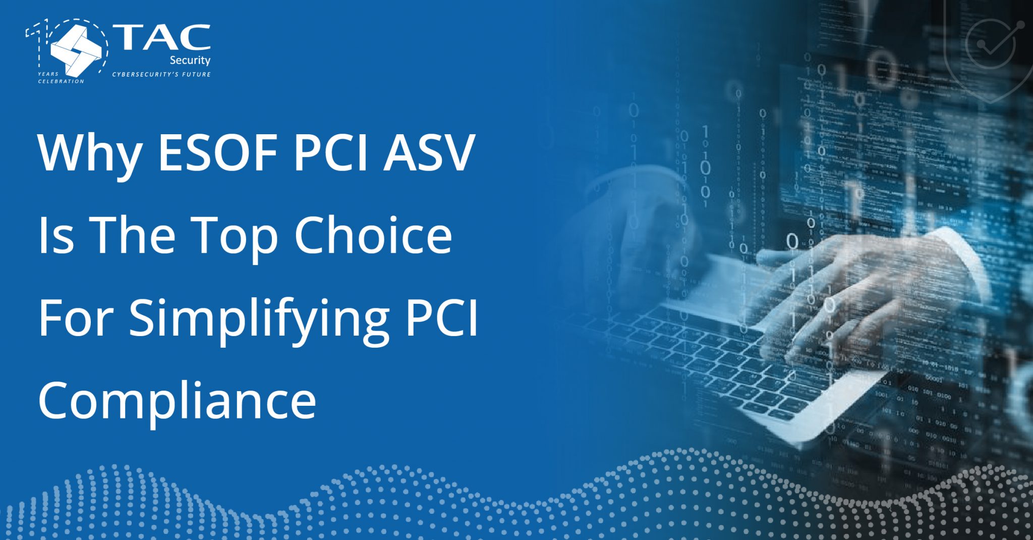 Streamline PCI Compliance with ESOF PCI ASV