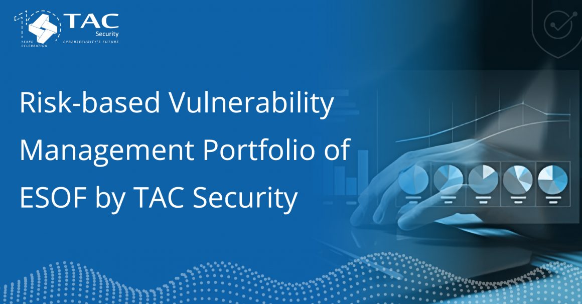 TAC Security - Pioneer in Risk and Vulnerability Management