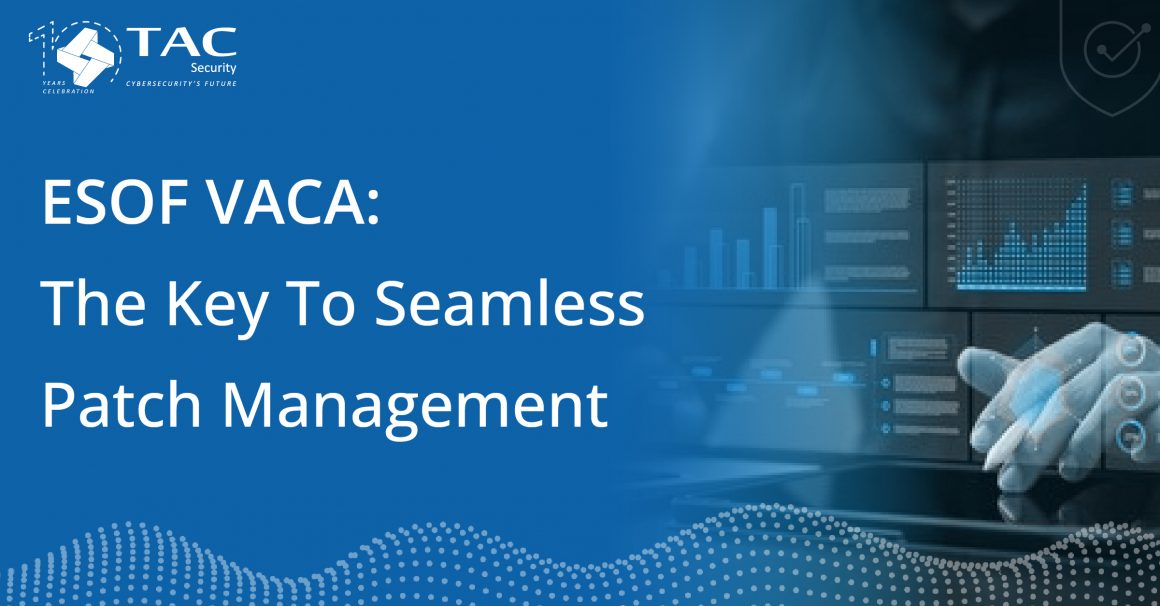 ESOF VACA's Automated Patch Management