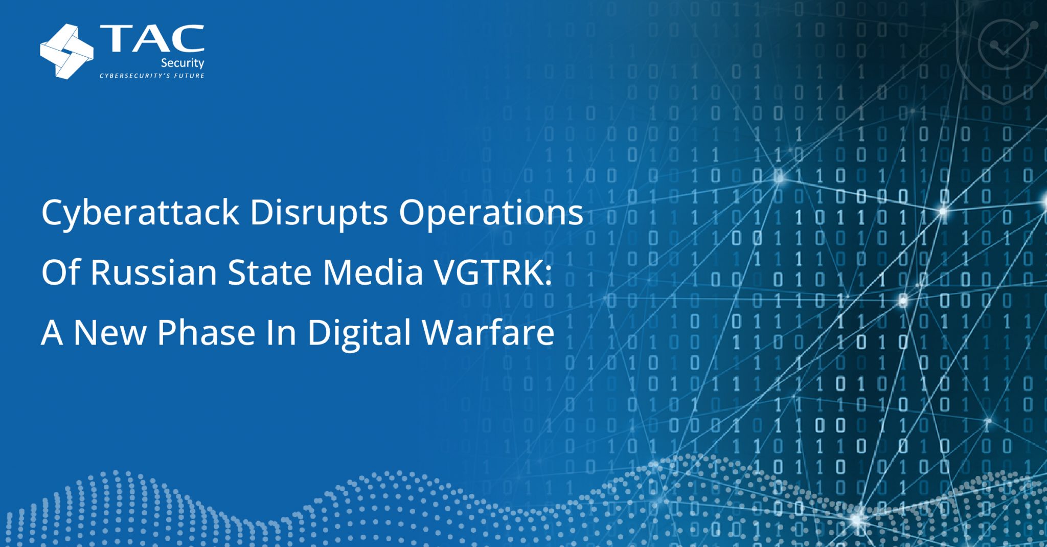 Cyberattack Disrupts Operations of Russian State Media VGTRK: A New ...